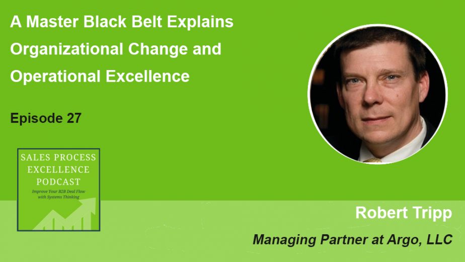Robert Tripp | A Master Black Belt Explains Organizational Change and ...